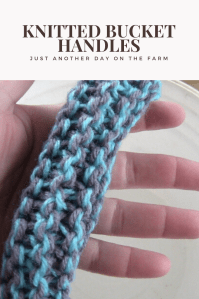 Knitted Bucket Handle Covers | Just another Day on the Farm